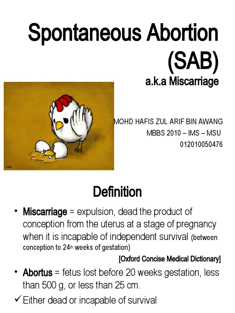 Spontaneous Abortion (SAB) : A.K.A Miscarriage | PDF | Miscarriage | Uterus