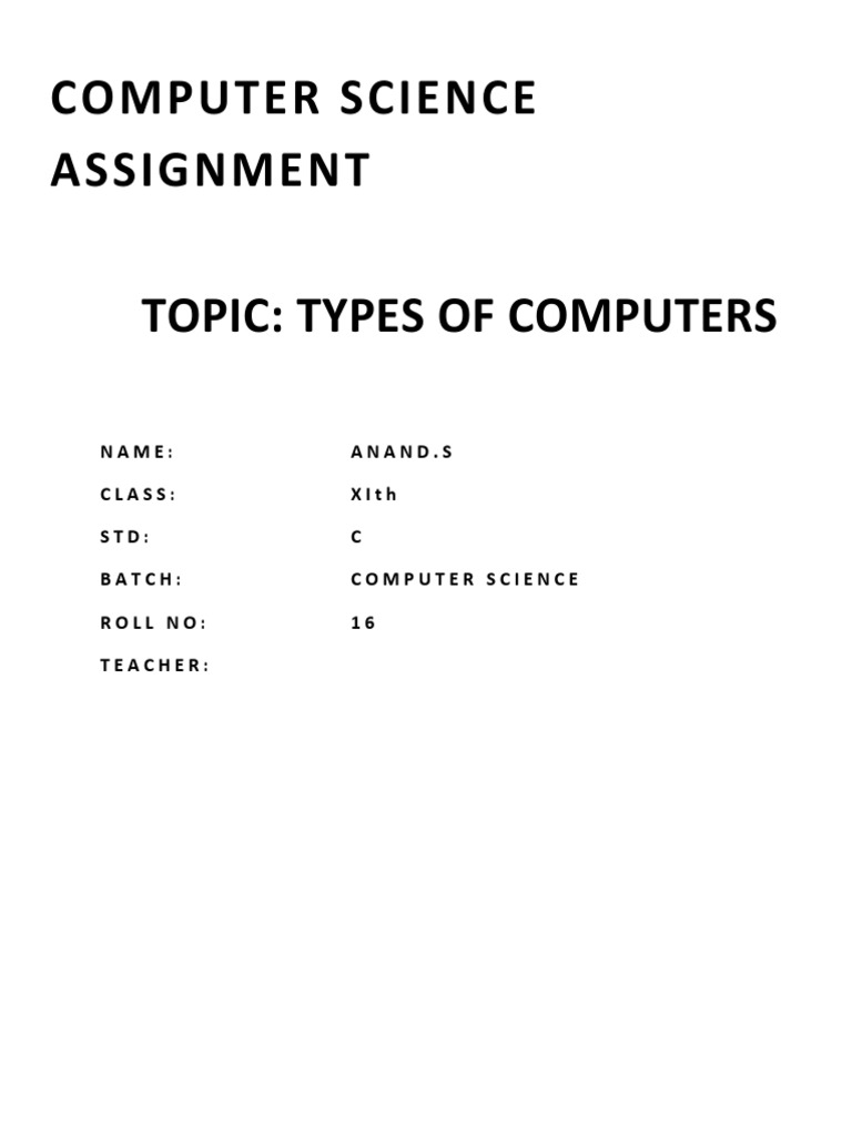 Types of Computers Assignment for XIth Class | PDF | Young Adult