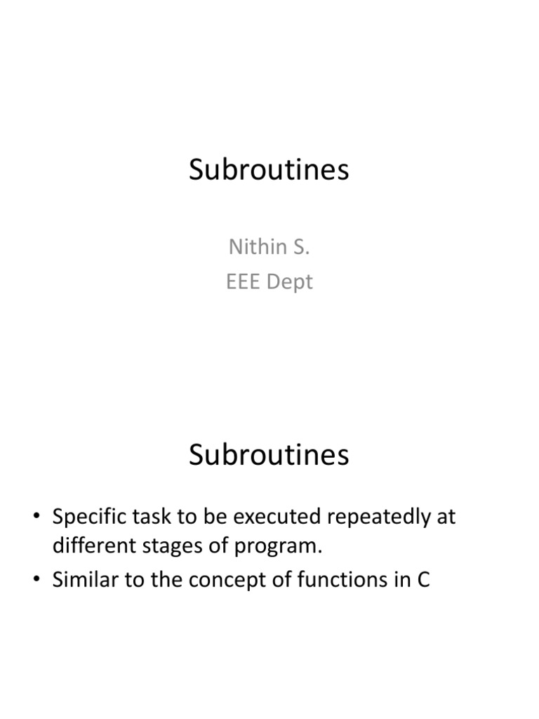 Subroutines: Nithin S. EEE Dept | PDF | Subroutine | Pic Microcontroller