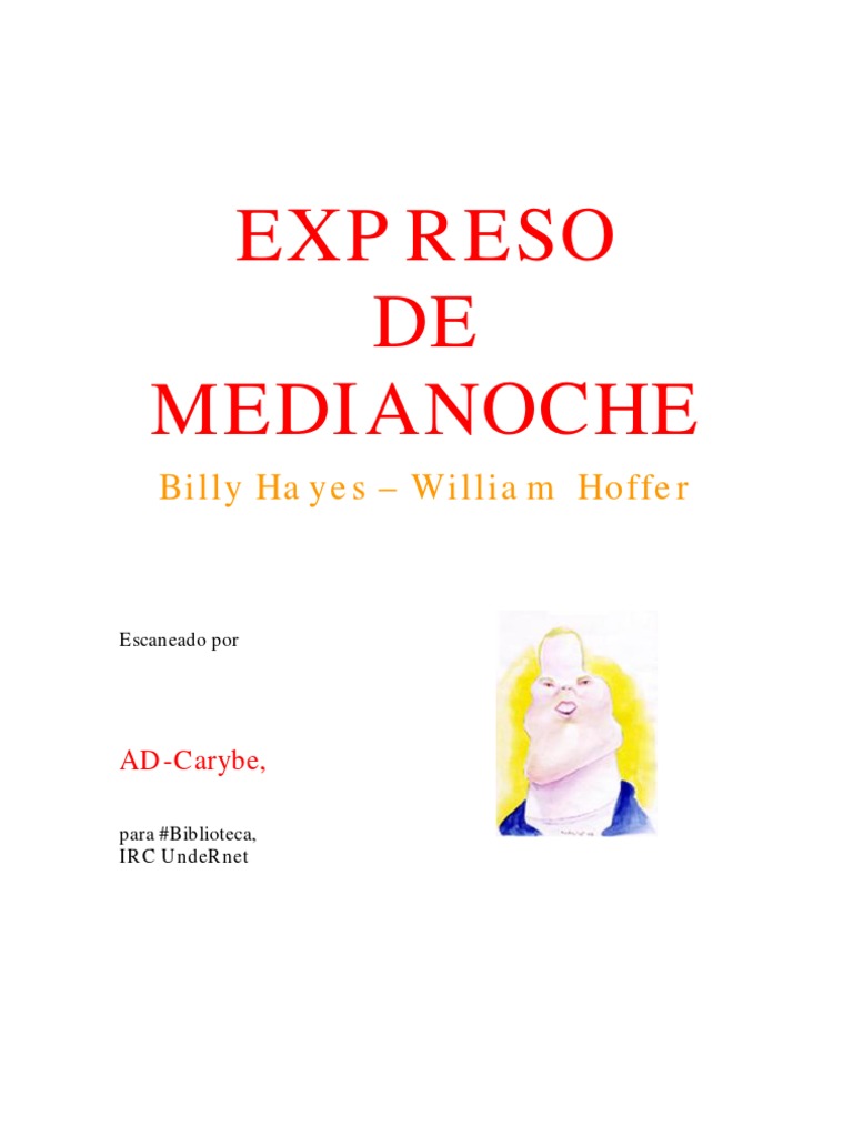 Hayes, Billy - Hoffer, William - Expreso de Medianoche | PDF | Papa ...