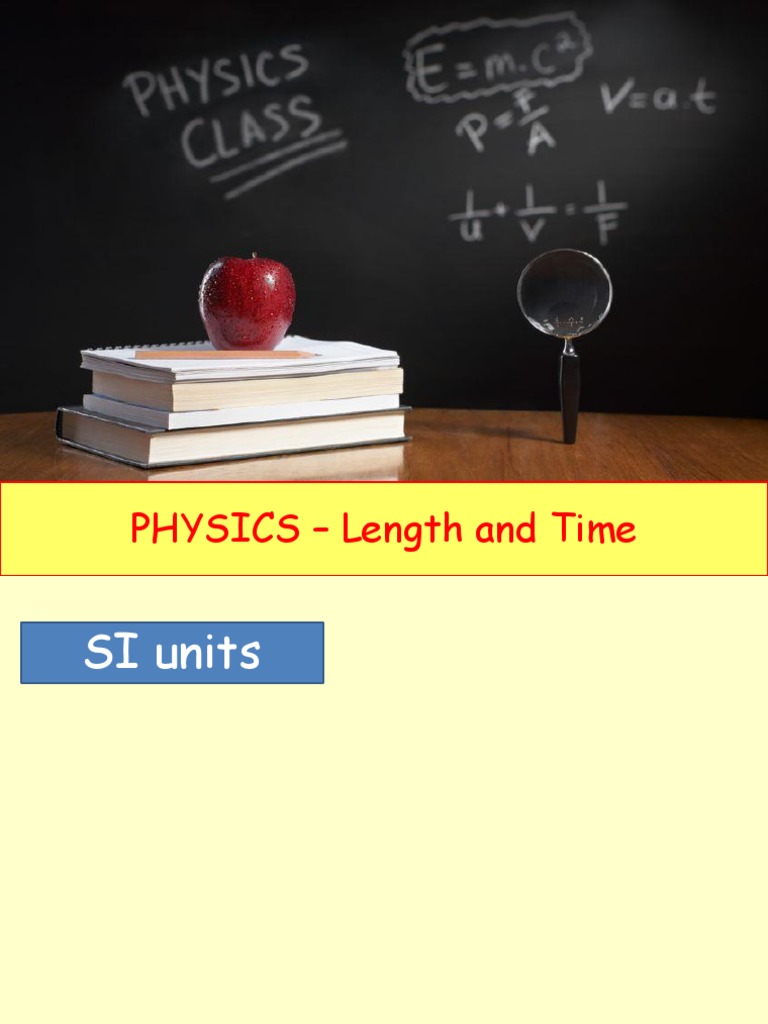 Physics 1 - Length and Time | PDF | Scientific Observation | Length