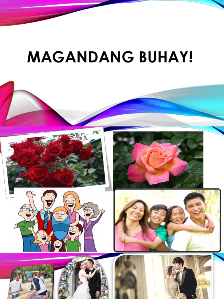 MAGANDANG BUHAY!