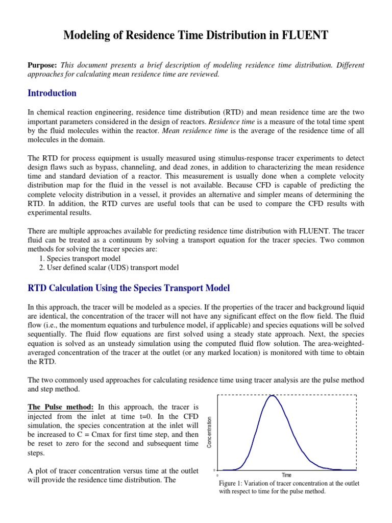 Modeling of Residence Time Distribution in FLUENT: Approaches For Calculating Mean Residence ...
