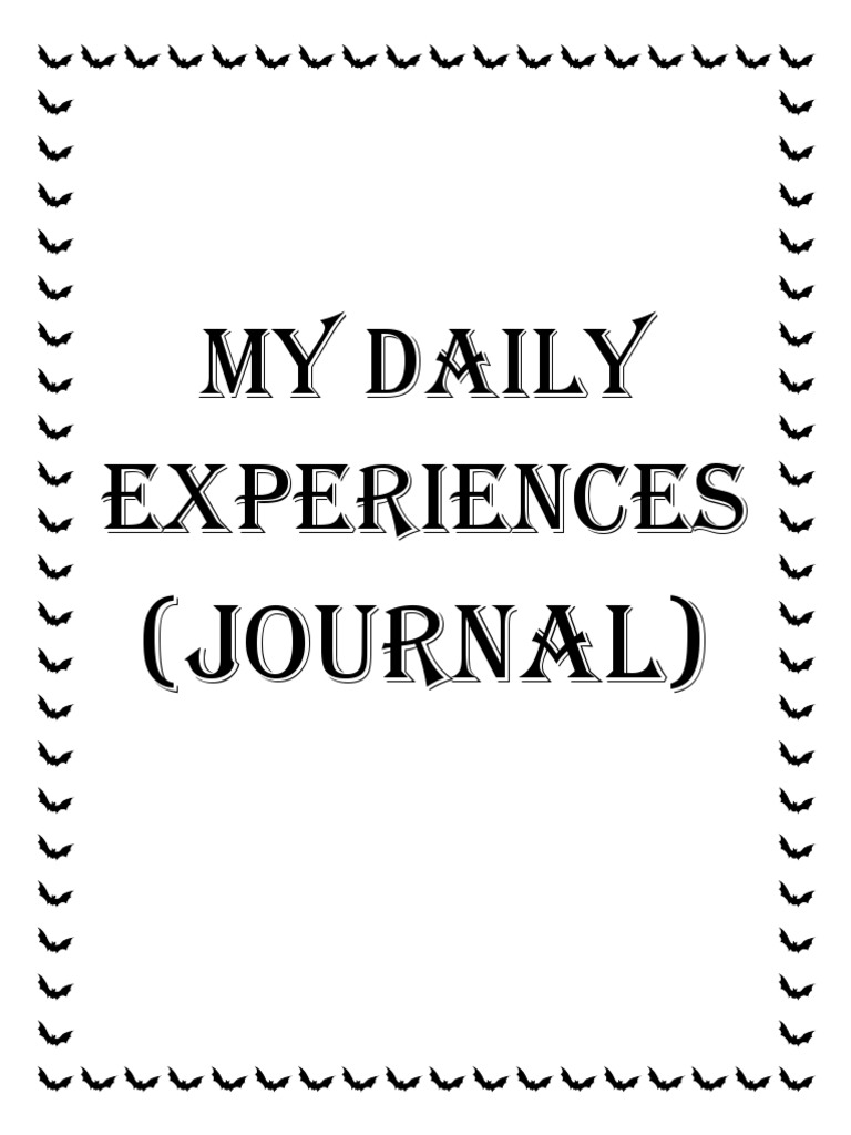 My Daily Experiences: (Journal) | PDF