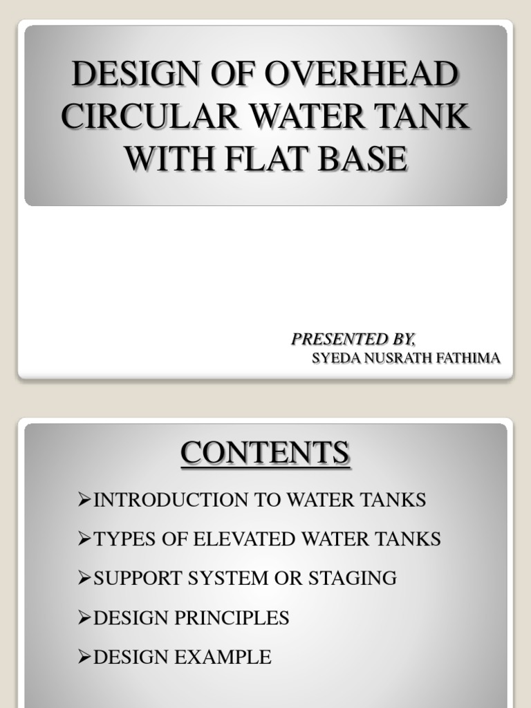 Design of Overhead Circular Water Tank With Flat Base: Presented By ...