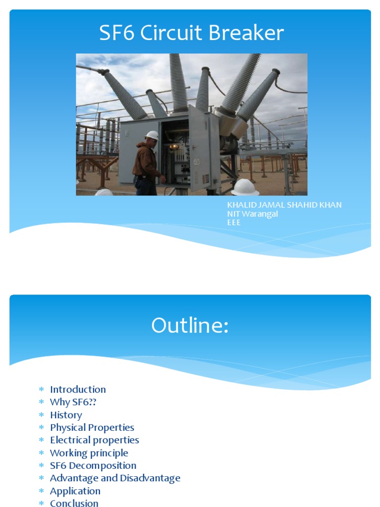 SF6 Circuit Breaker: Khalid Jamal Shahid Khan NIT Warangal EEE | PDF ...