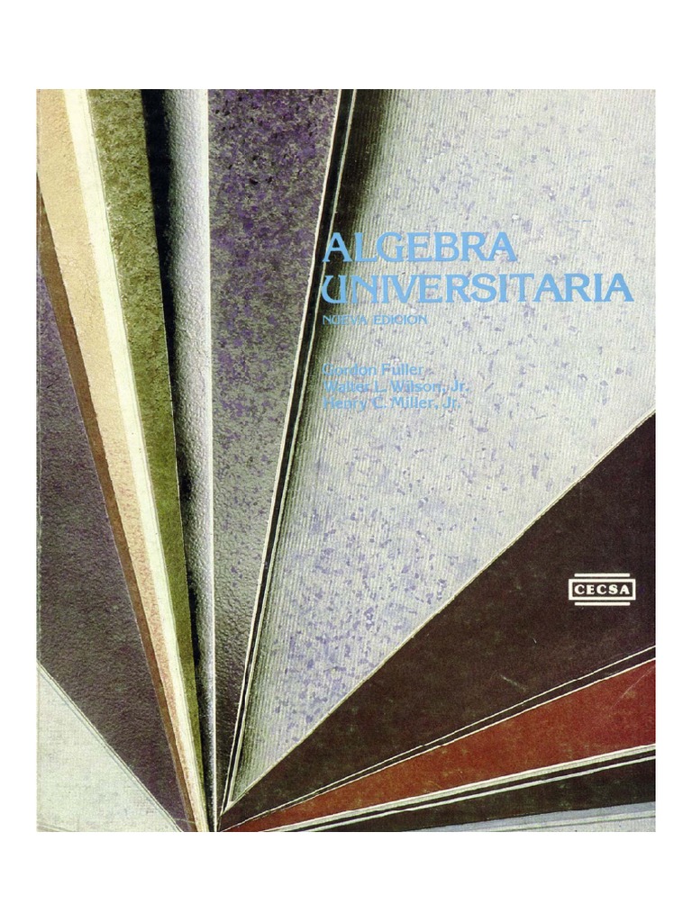 Álgebra Universitaria - Gordon Fuller PDF | PDF