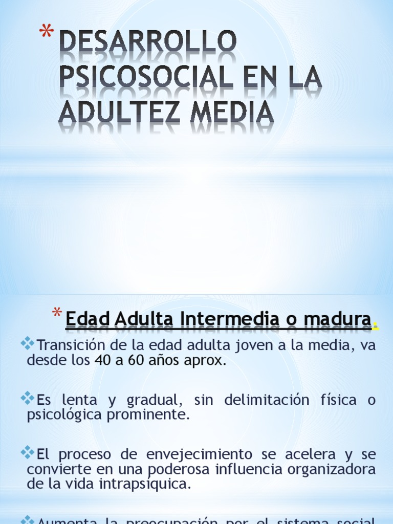 Desarrollo Psicosocial en La AdulteZ MEDIA | Adultos | Tercera edad