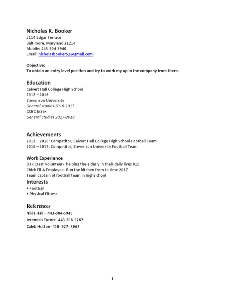 Nicholas K. Booker: Objective: To Obtain An Entry Level Position and ...
