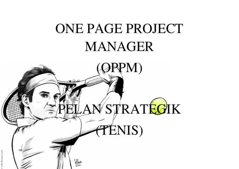 One Page Project Manager (OPPM) & Pelan Strategik (Tenis) | PDF