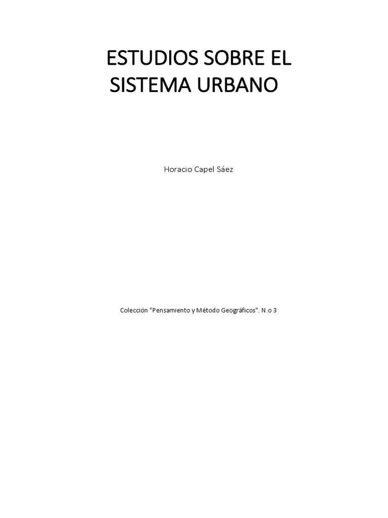 Estudios Sobre El Sistema Urbano - Horacio Capel Sáez | PDF | Ciudad ...