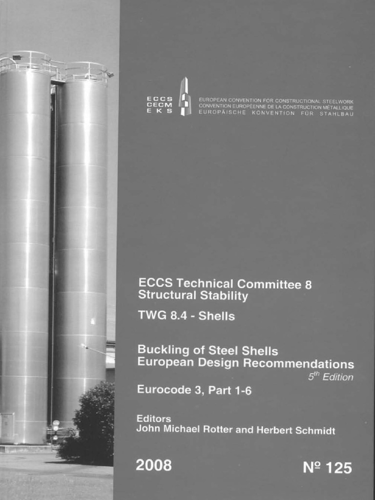 ECCS - 125 - Buckling of Steel Shells, European Design Recommendations ...