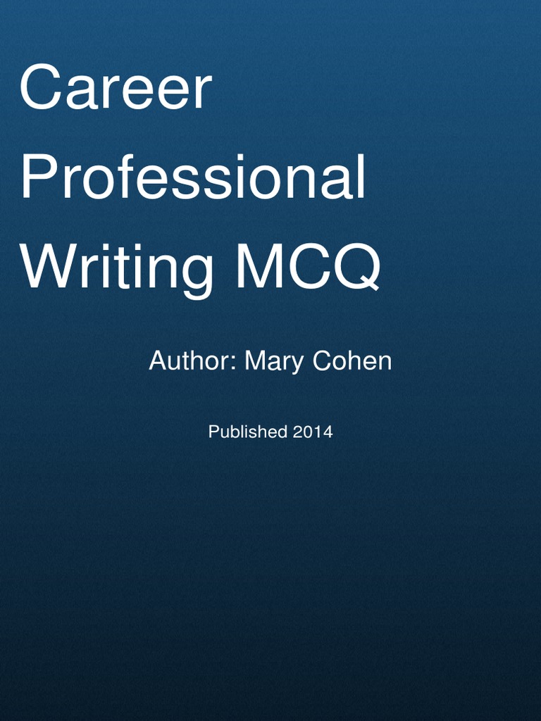 Professional Writing MCQ Quiz by Mary Morley Cohen | PDF | Question ...