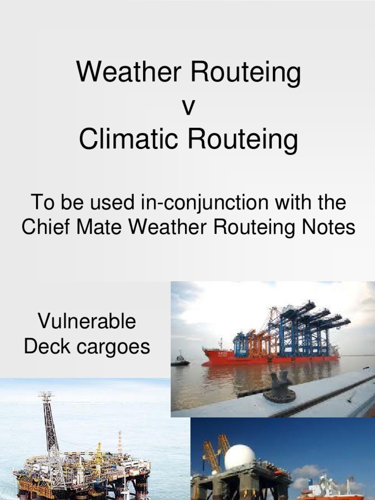 Weather vs Climatic Routeing Guide | PDF | Weather | Climate