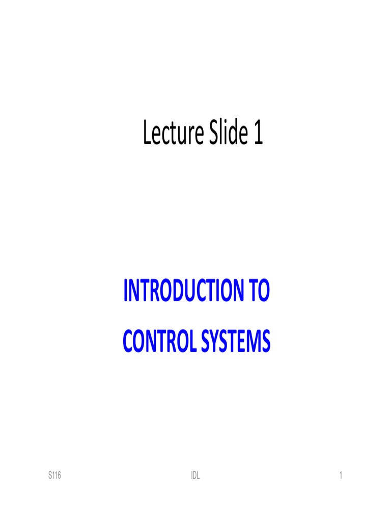 Lecture Slide 1: Introduction To Control Systems | PDF | Control Theory | Control System