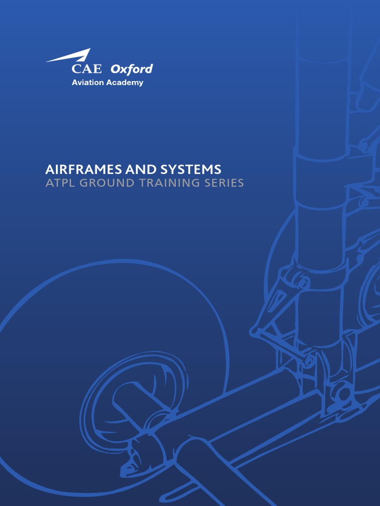 CAE Oxford Aviation Academy - 020 Aircraft General Knowledge 1 ...