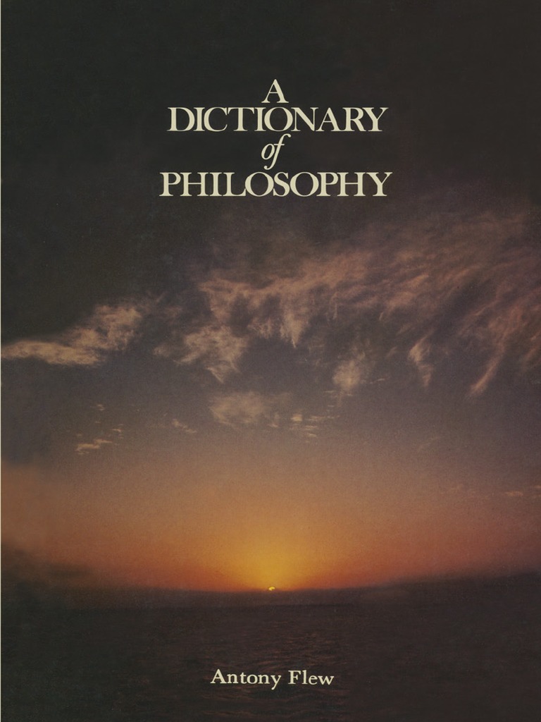 Antony Flew Eds. A Dictionary of Philosophy PDF | PDF | Aesthetics ...
