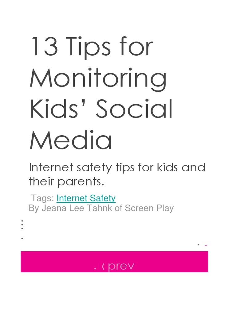 13 Tips For Monitoring Kids' Social Media | PDF