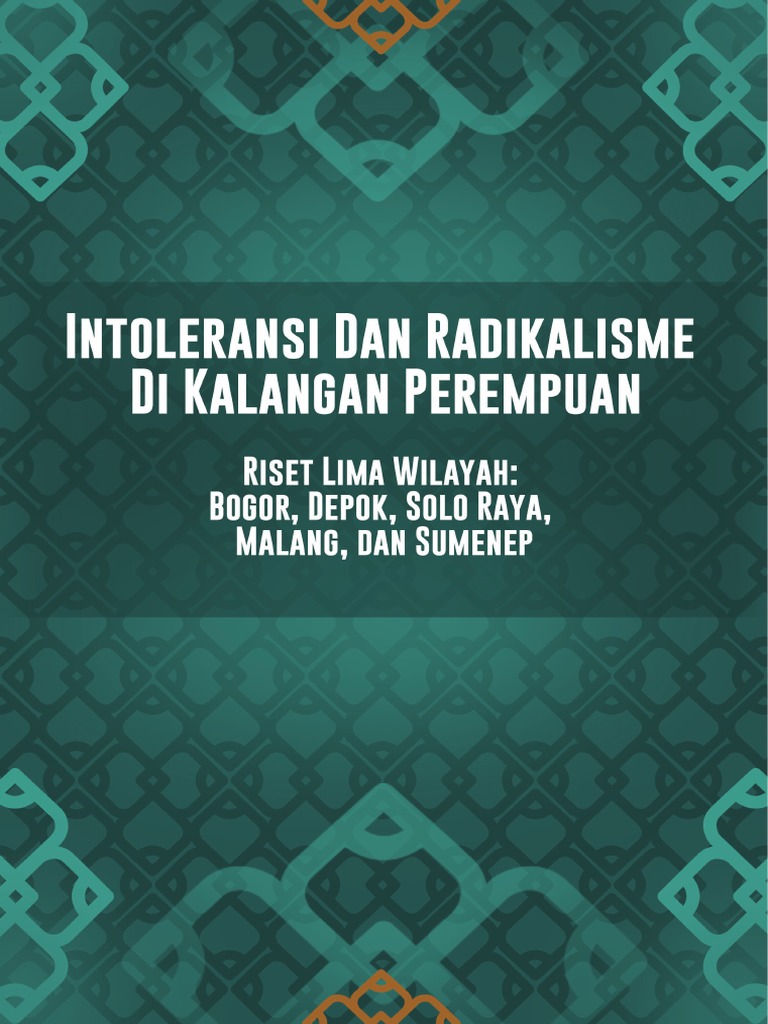 Intoleransi Dan Radikalisme Di Kalangan Perempuan Di 5 Daerah Di Indonesia | PDF | Ilmu Sosial