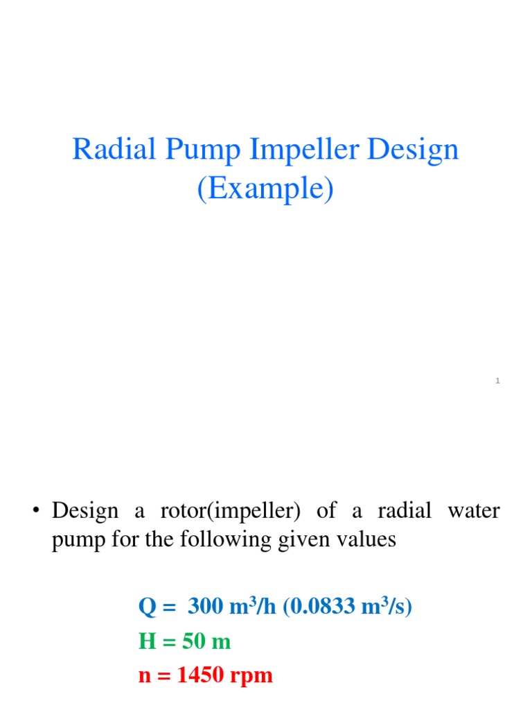 Radial Pump Impeller Design Example | PDF | Pump | Energy Technology