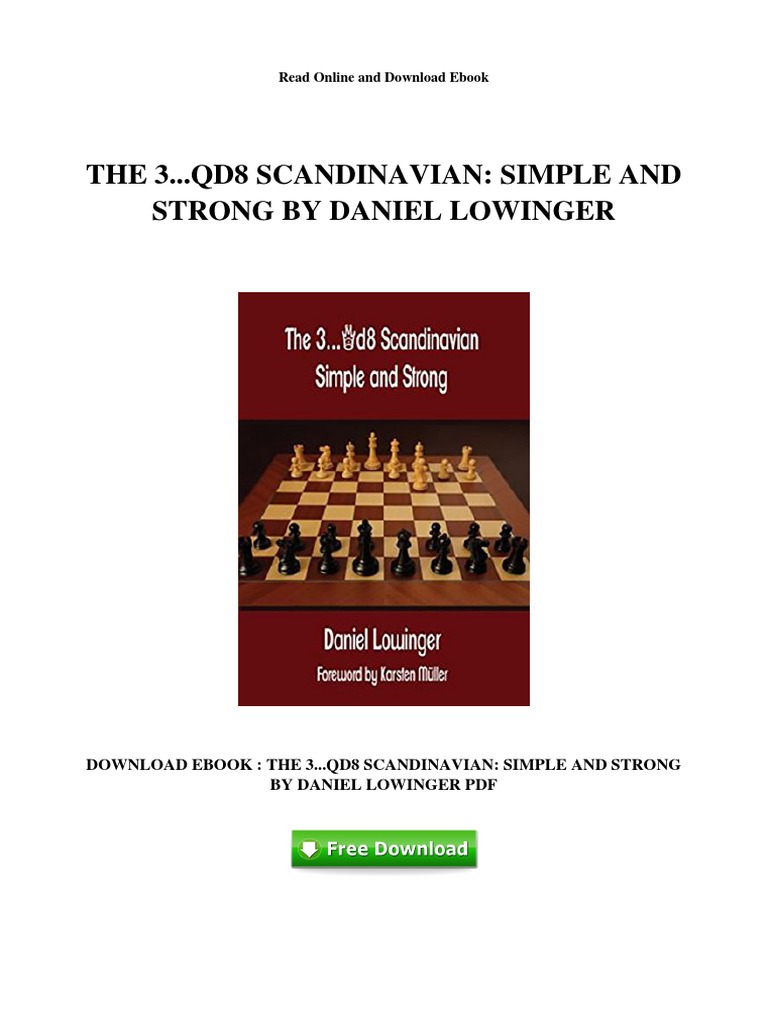 The 3qd8 Scandinavian Simple and Strong by Daniel Lowinger PDF | PDF ...