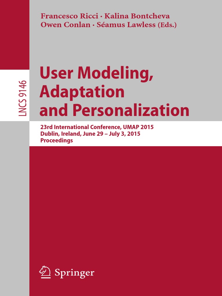User Modeling, Adaptation and Personalization: Francesco Ricci Kalina ...