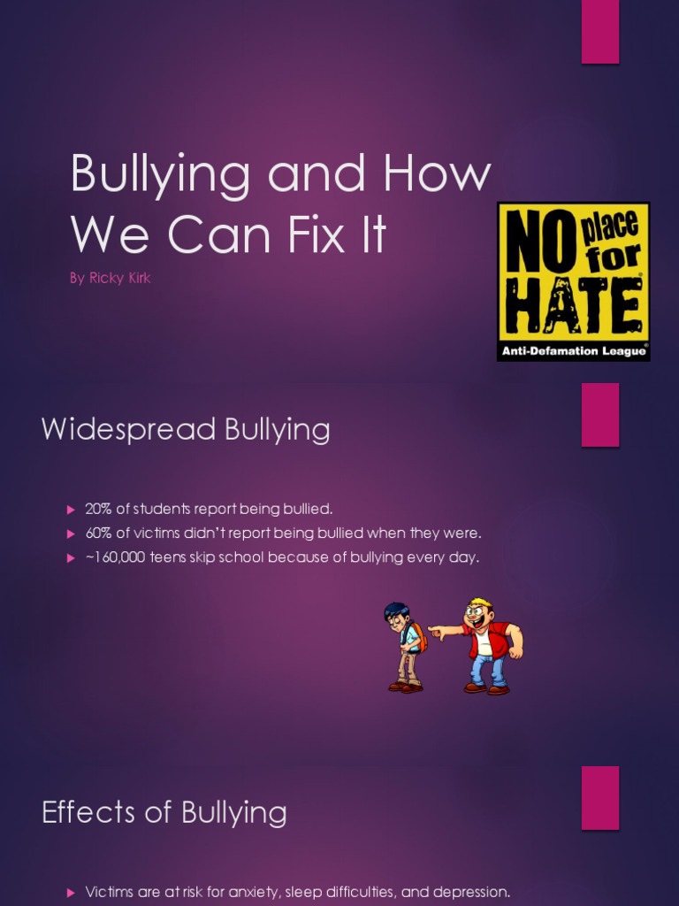 Bullying and How We Can Fix It: by Ricky Kirk | PDF