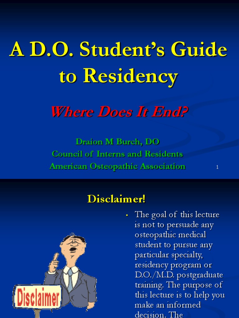 A D.O. Student's Guide To Residency: Where Does It End? | PDF ...