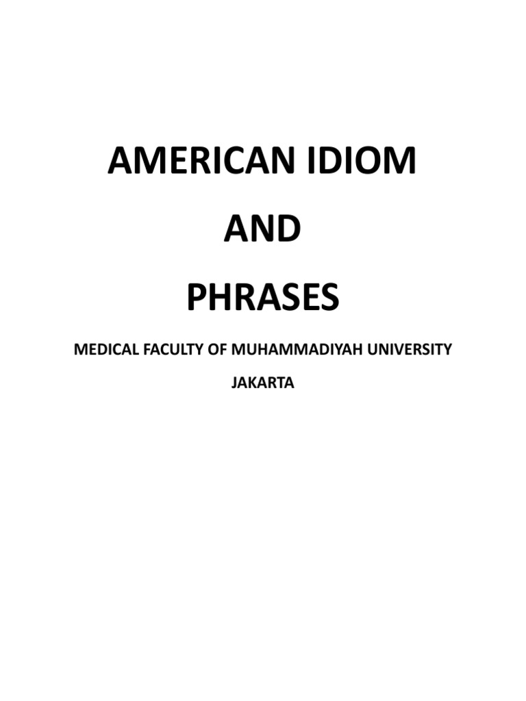 American Idiom and Phrases | PDF | Idiom | Linguistics