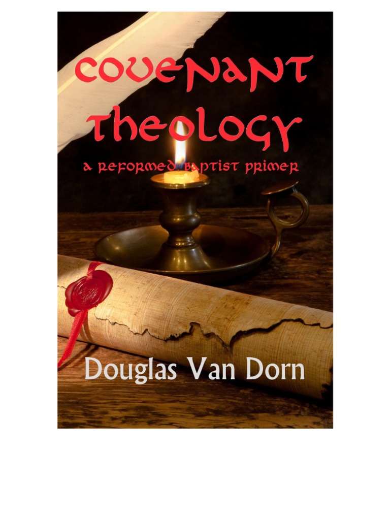 Covenant Theology Covenant of Redemption Chapter | PDF | Covenant ...