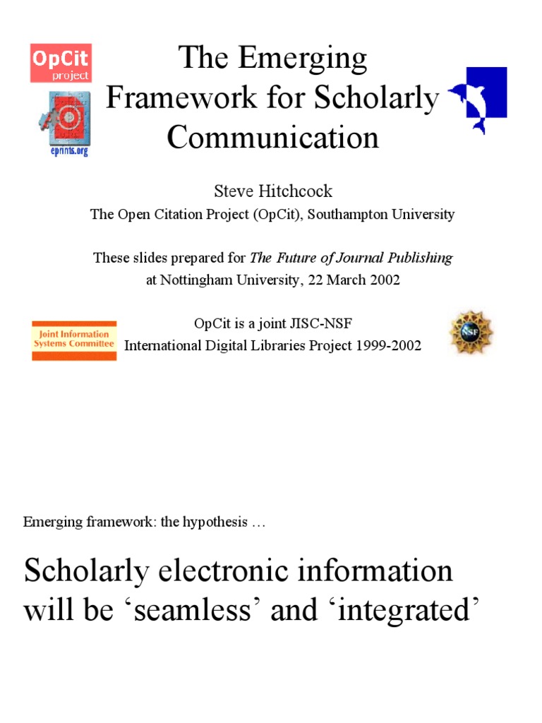 The Emerging Framework For Scholarly Communication: Steve Hitchcock ...