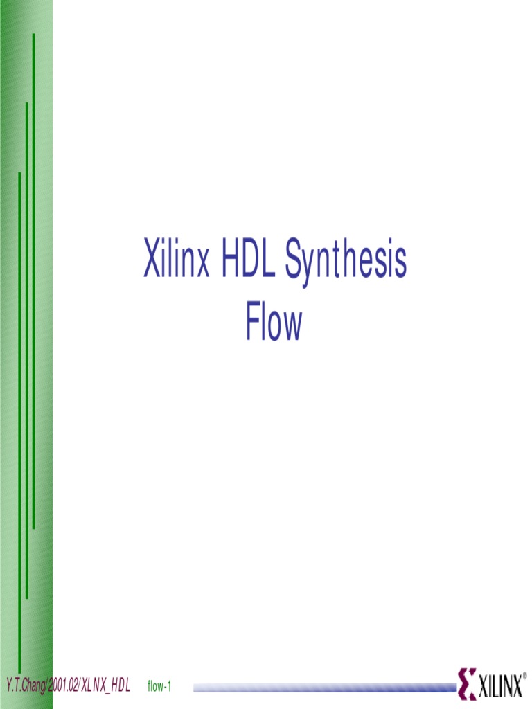 Xilinx HDL Synthesis Flow: Y.T.Chang/2001.02/XLNX - HDL | PDF ...