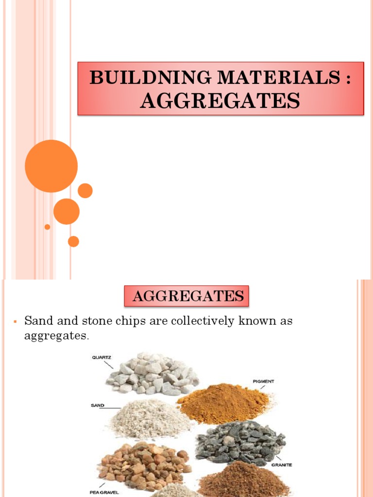 Buildning Materials:: Aggregates | PDF | Construction Aggregate | Drainage