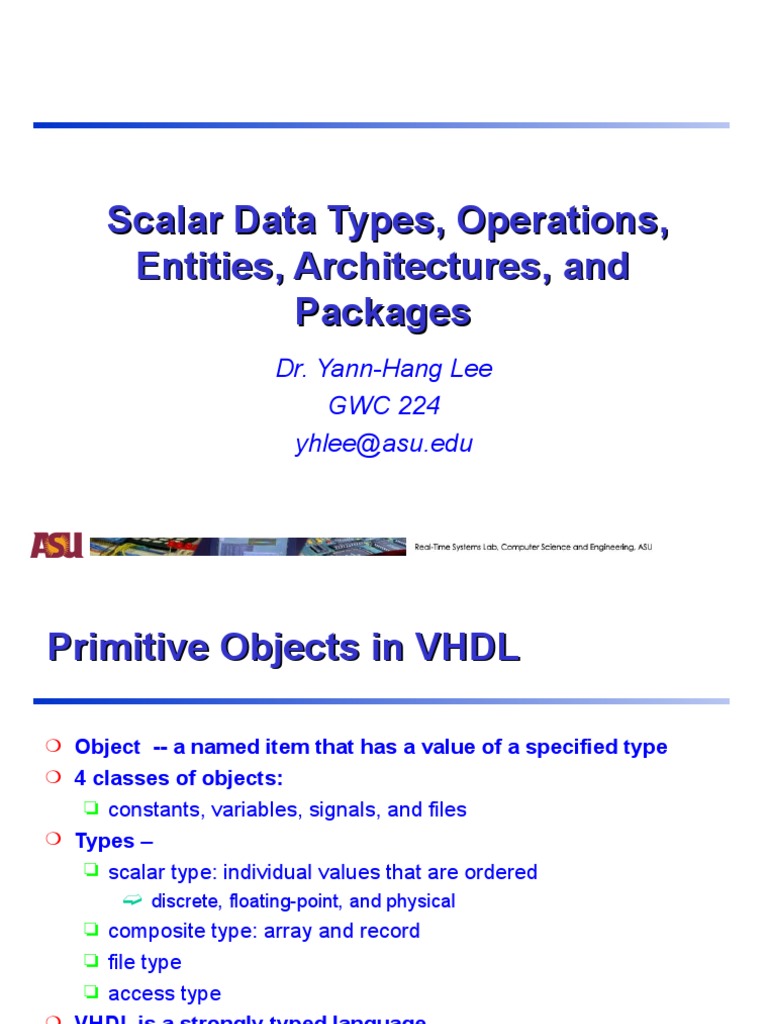 Scalar Data Types, Operations, Entities, Architectures, and Packages ...