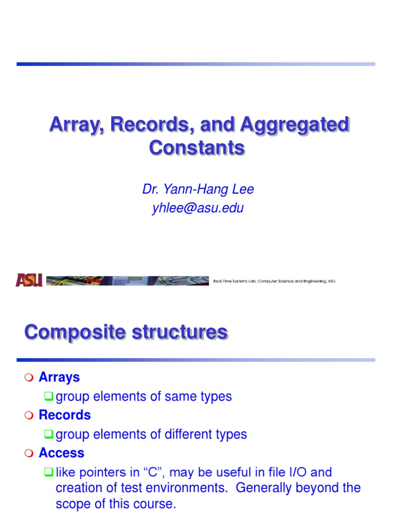 Array, Records, and Aggregated Constants: Dr. Yann-Hang Lee Yhlee@asu - Edu | Download Free PDF ...