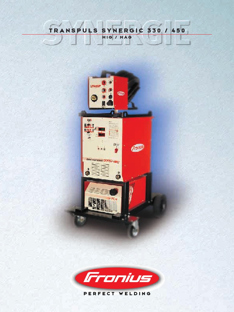 Specifications and Features of the TransPuls Synergic 330/450 MIG/MAG ...