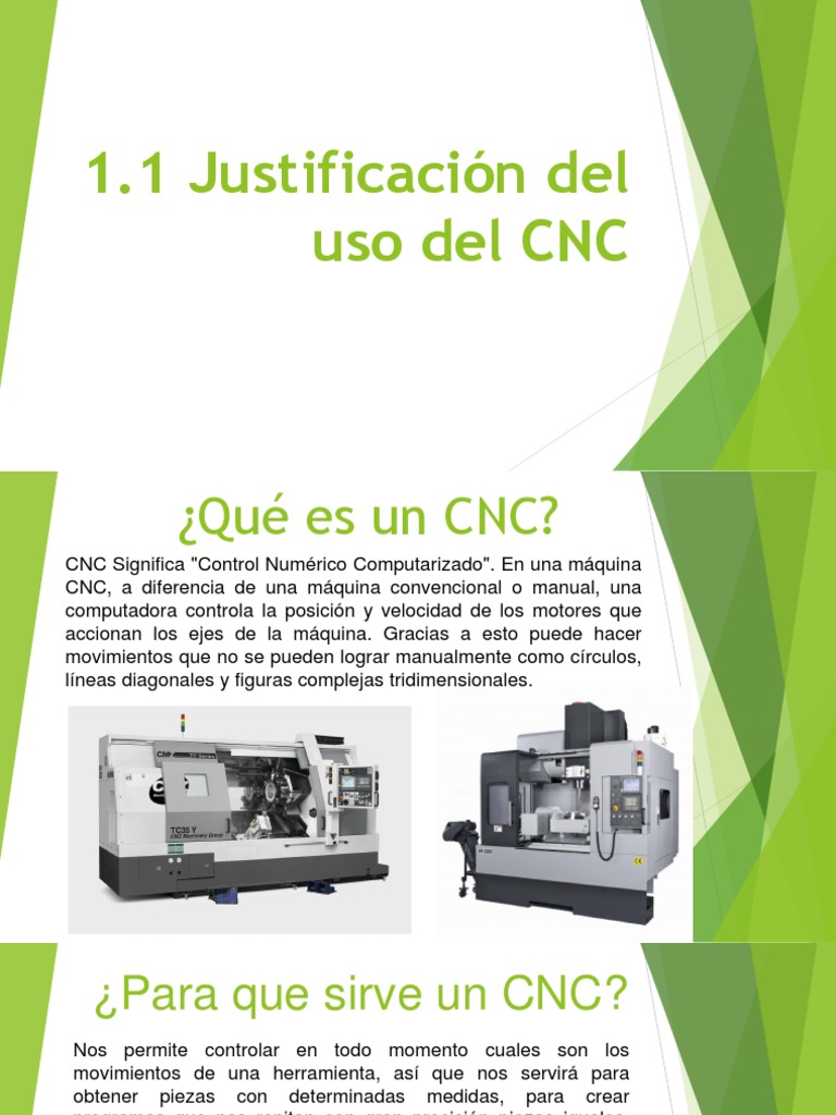 1.1 Justificacion Del Uso Del CNC | PDF | Control numerico | Programa de computadora