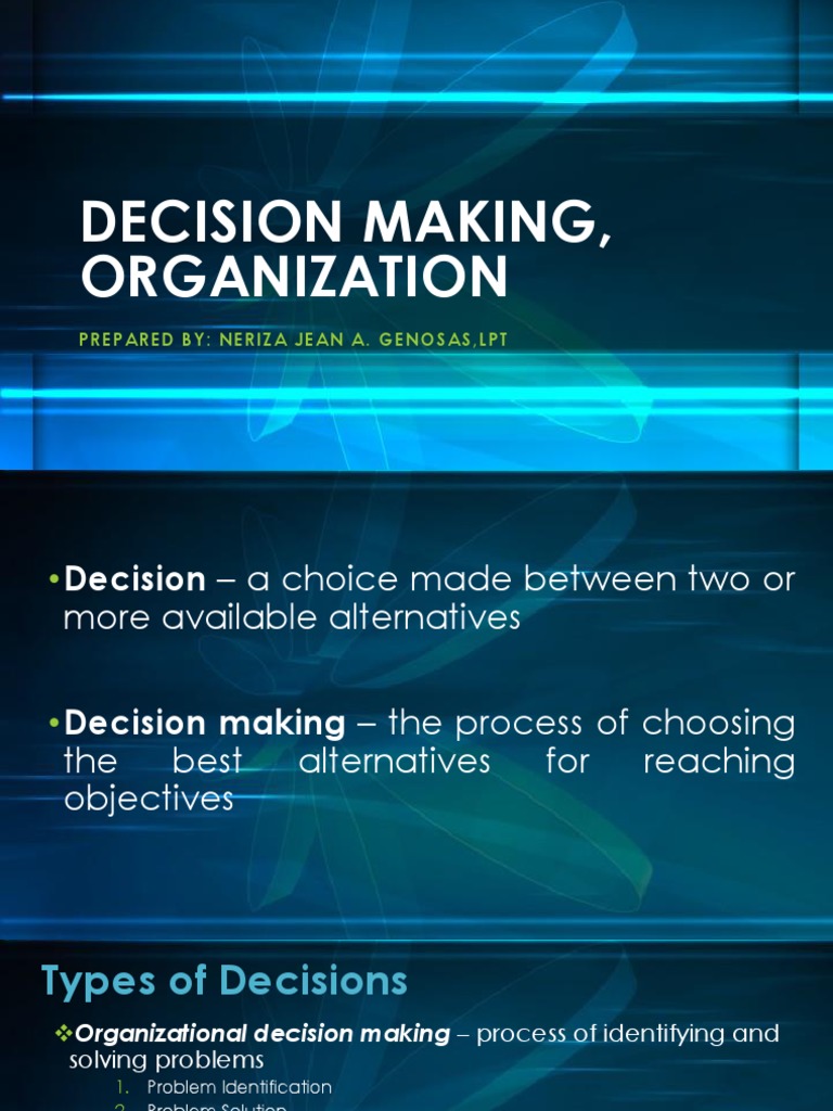 Organizational Decision-Making Insights | PDF | Rationality | Decision ...