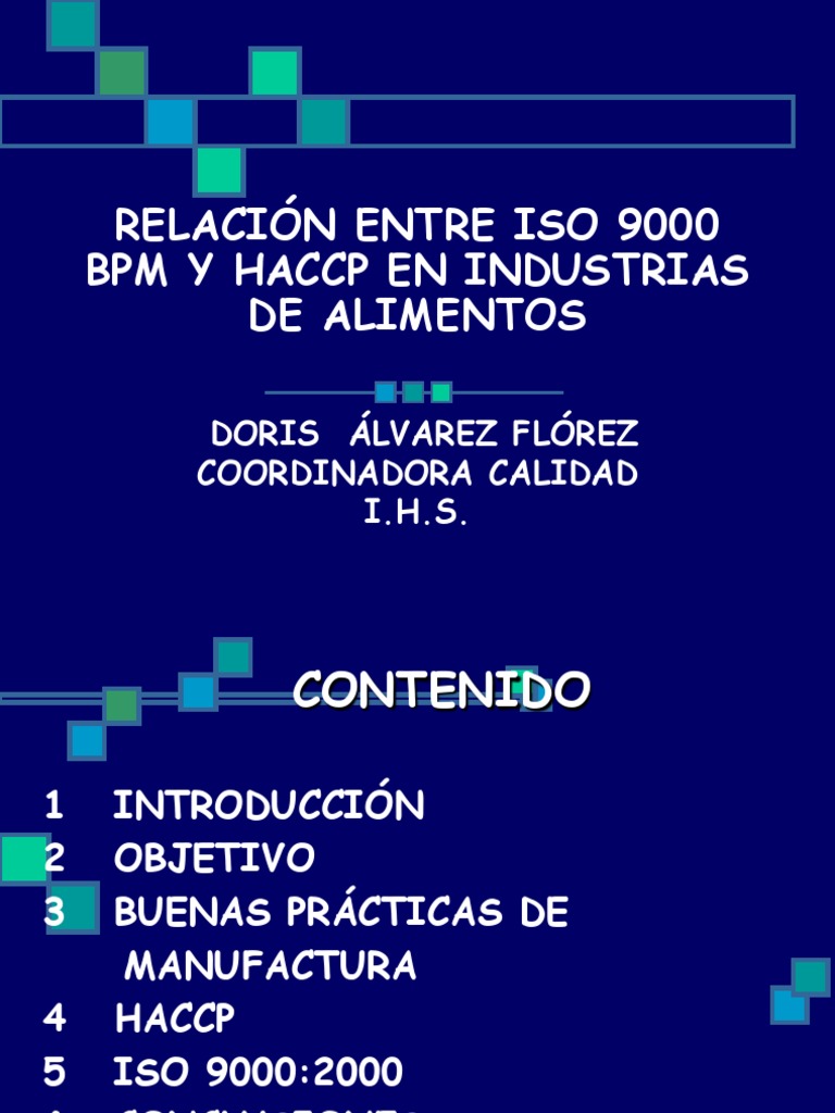 9 Relación BPM-HACCP-IsO (Doris Alvarez) | PDF | Análisis de Riesgo y ...