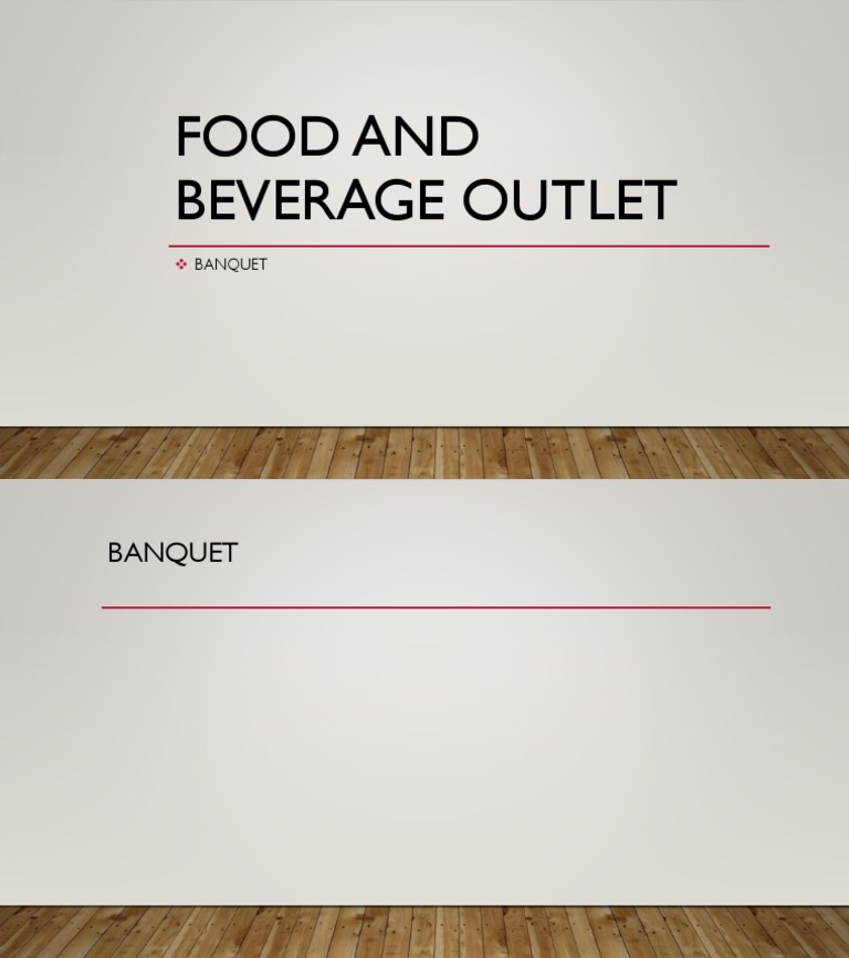 Food and Beverage Outlet: Banquet | PDF