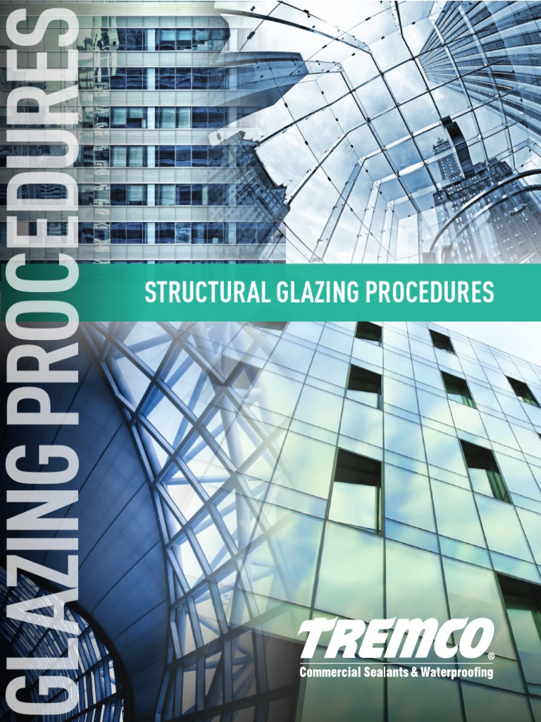 Tremco Structural Glazing Guide | PDF | Silicone | Glasses
