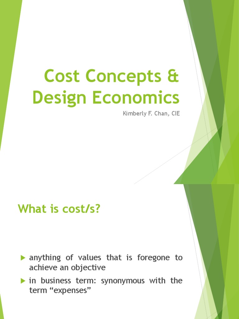 Chapter 2 - Cost Concepts and Design Economics | Cost | Business Economics