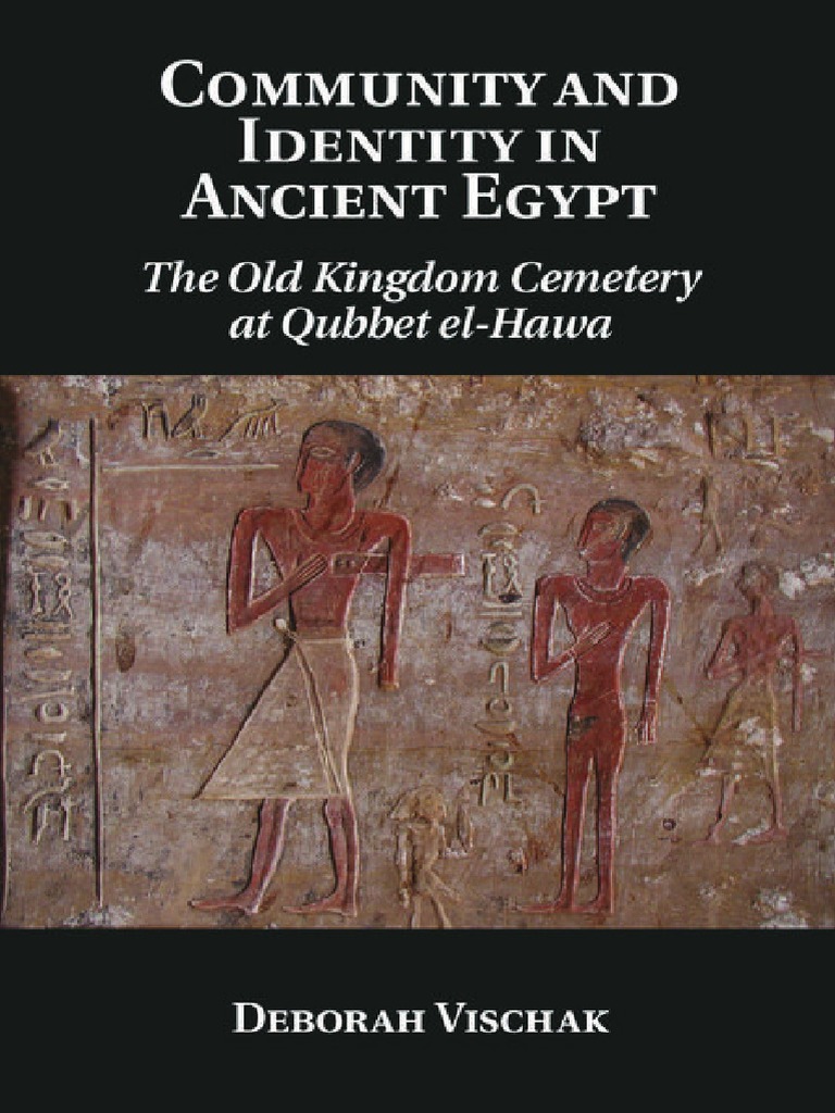 Community and Identity in Ancient Egypt | PDF | Art History | Traditions