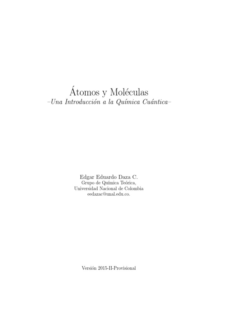 Atomos y Moleculas Introduccion Quimica Cuantica - Edgar Daza | PDF ...
