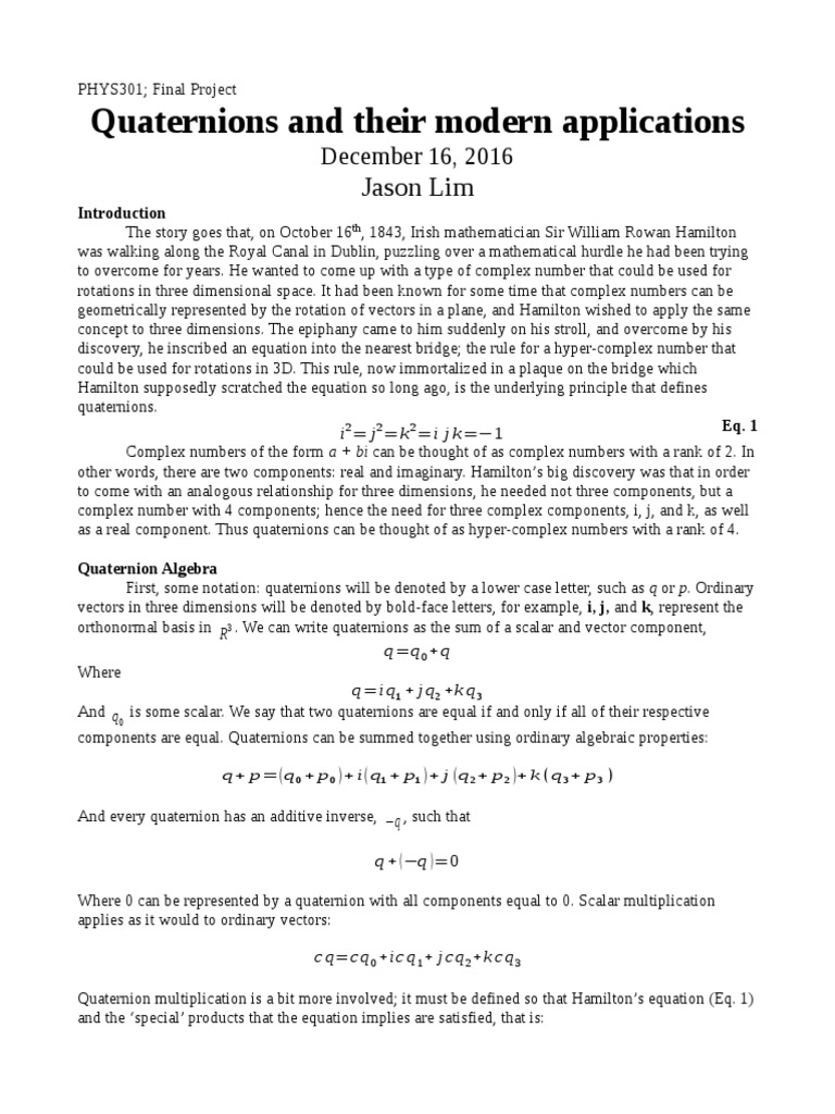 Representing Rotations in 3D Space Using Quaternions: A Study of ...