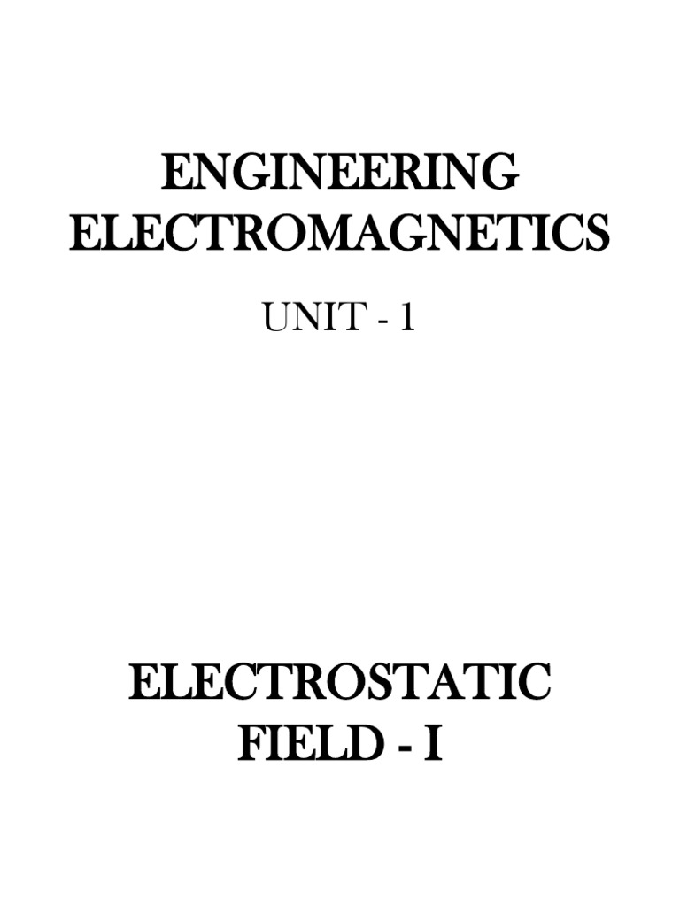 Engineering Electromagnetics: Unit - 1 | PDF | Divergence | Electric Field