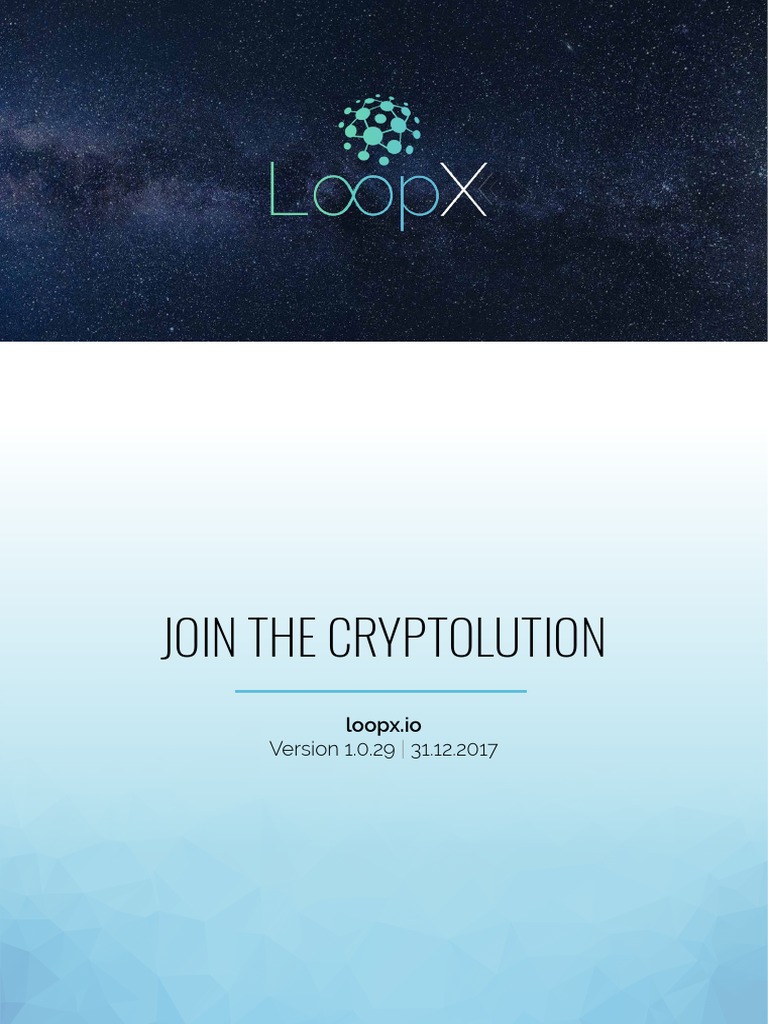 Join The Cryptolution: Loopx - Io | PDF | Cryptocurrency | Interest
