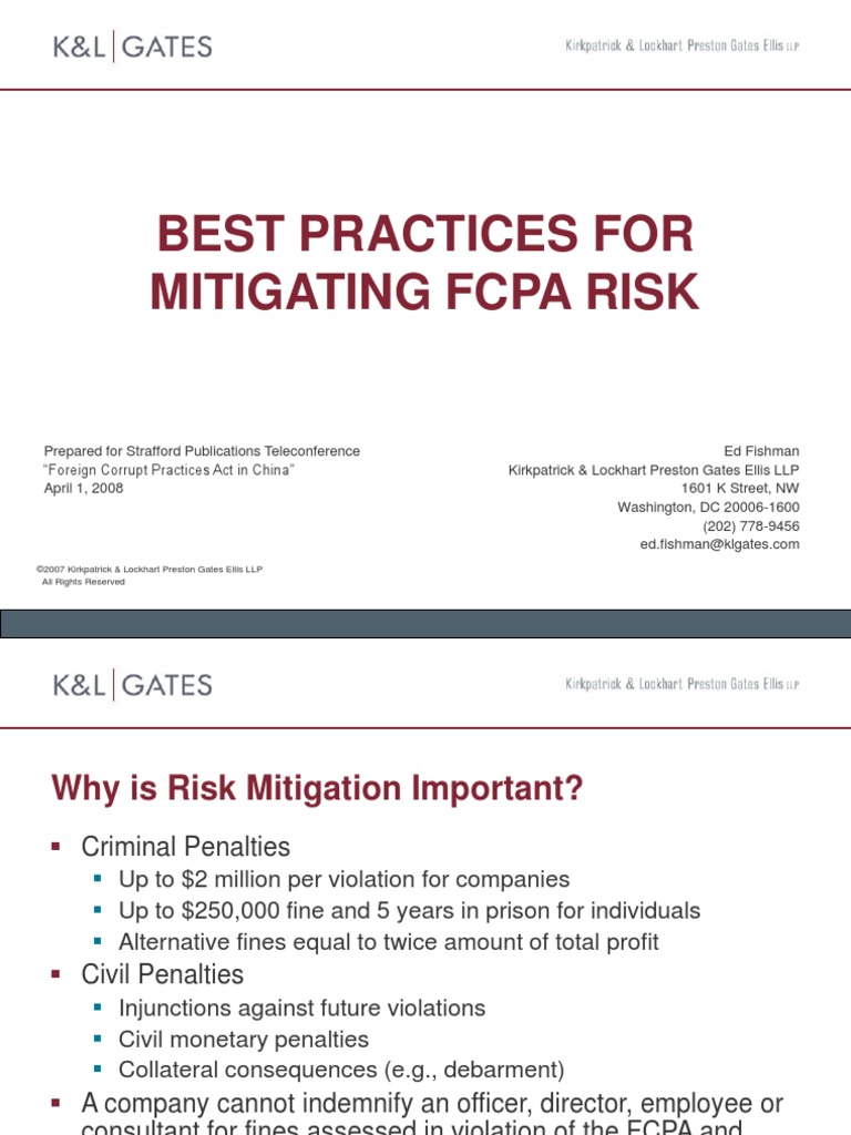 Best Practices For Mitigating Fcpa Risk: ©2007 Kirkpatrick & Lockhart ...