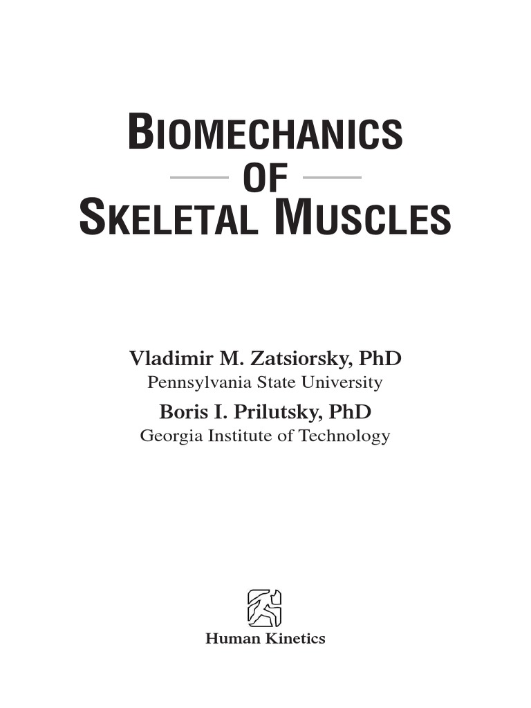 Vladimir Zatsiorsky, Boris Prilutsky-Biomechanics of Skeletal Muscles ...