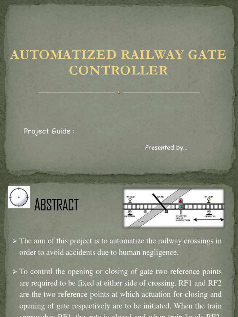 Automatized Railway Gate Controller: Project Guide | PDF | Transmitter ...